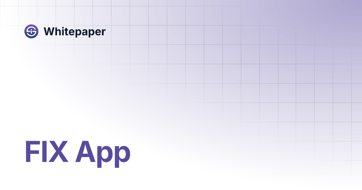 FIX App | Whitepaper